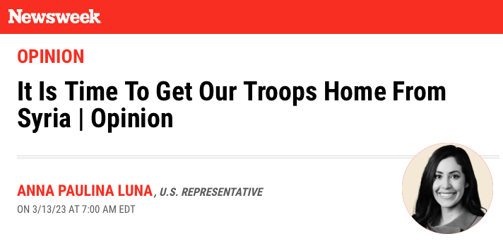 New Op-Ed: It Is Time To Get Our Troops Home From Syria | Opinion