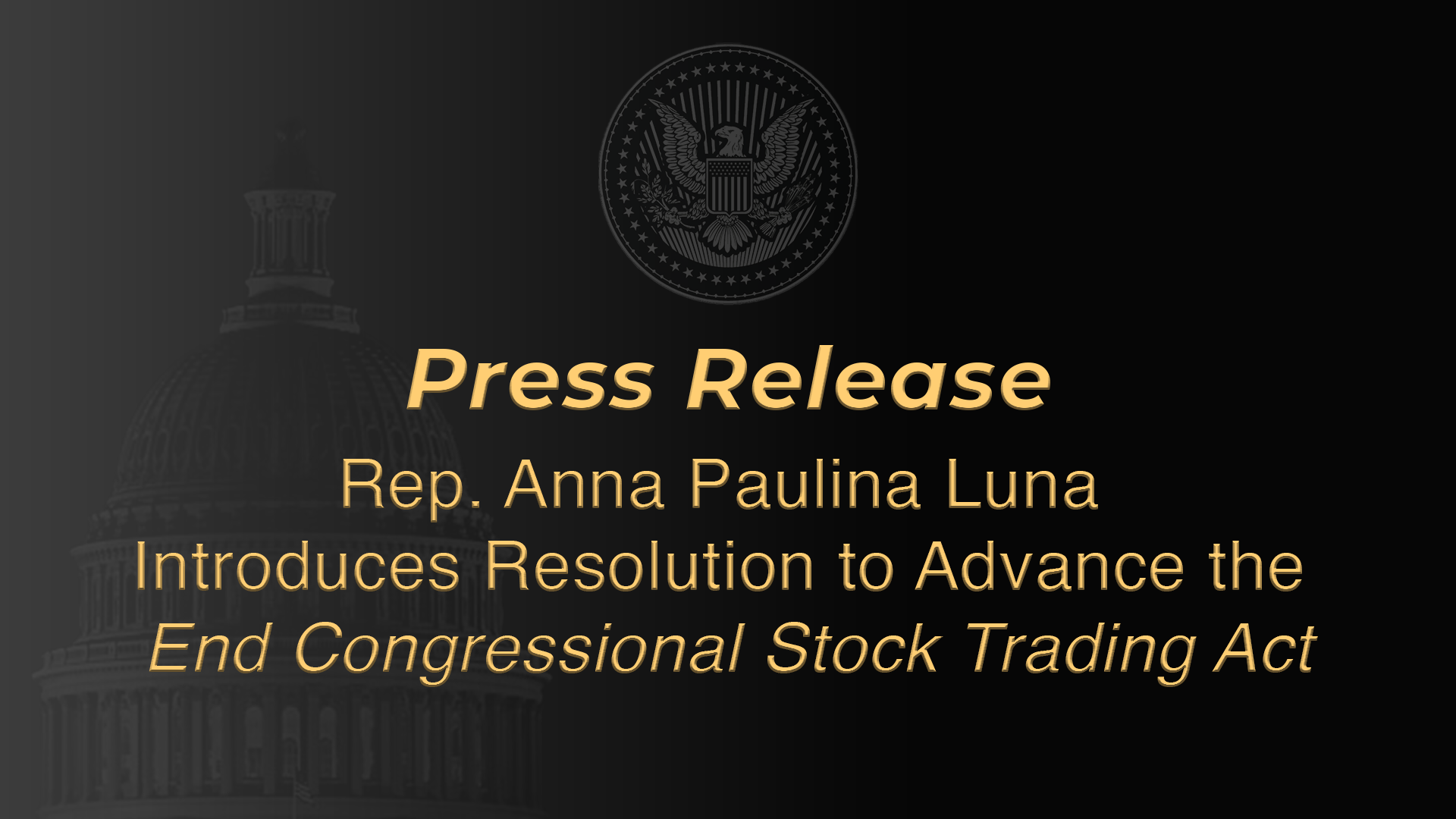 Rep. Anna Paulina Luna Introduces Resolution to Advance the End ...
