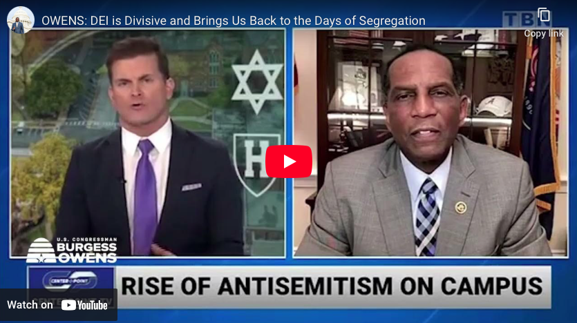 WATCH: DEI is Divisive and Brings Us Back to the Days of Segregation