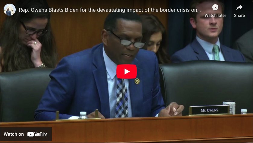 WATCH: Rep. Owens Blasts Biden for the devastating impact of the border ...